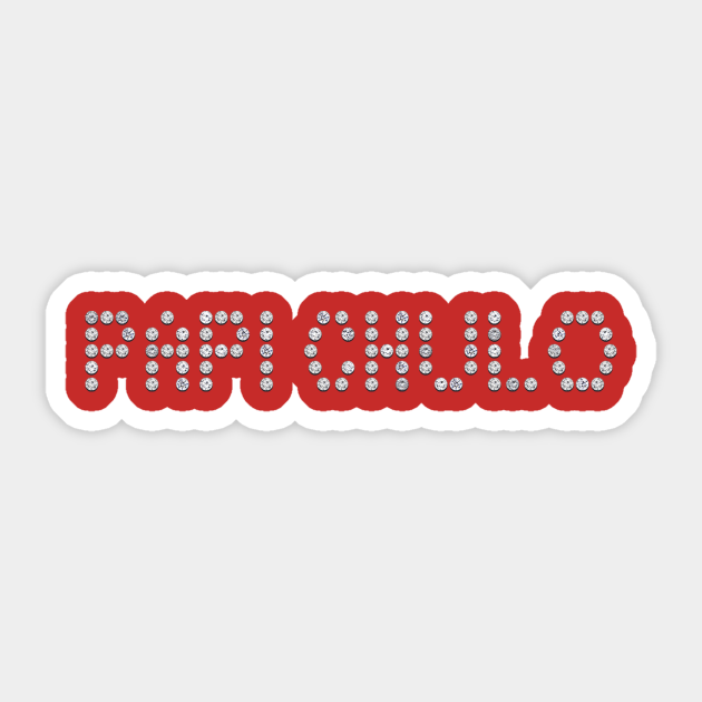 Papi Chulo - Gwap - Sticker | TeePublic